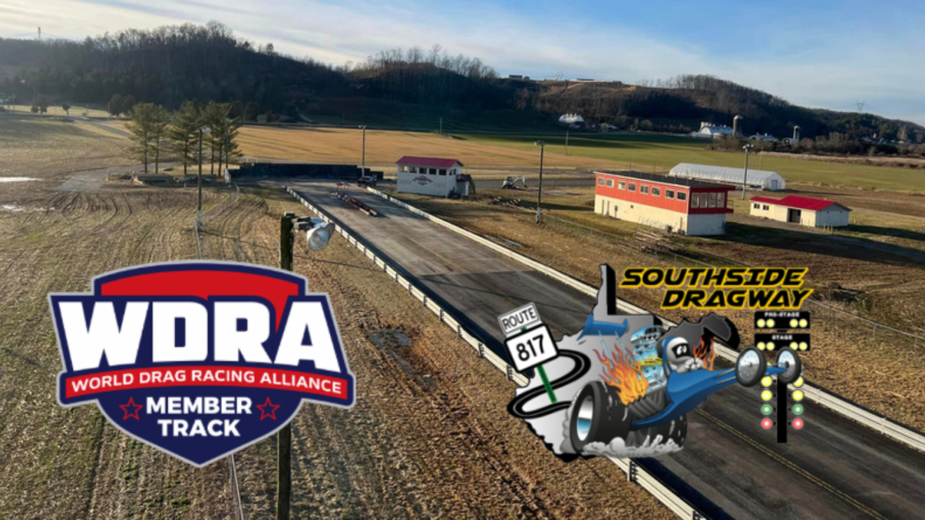 Southside Dragway Resurrected, Joined WDRA Member Track Network | Drag Illustrated