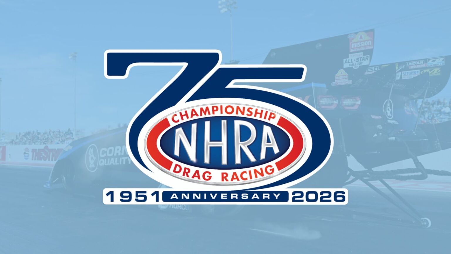 NHRA Announces Launch of Landmark 75th Anniversary Campaign for 2026 ...
