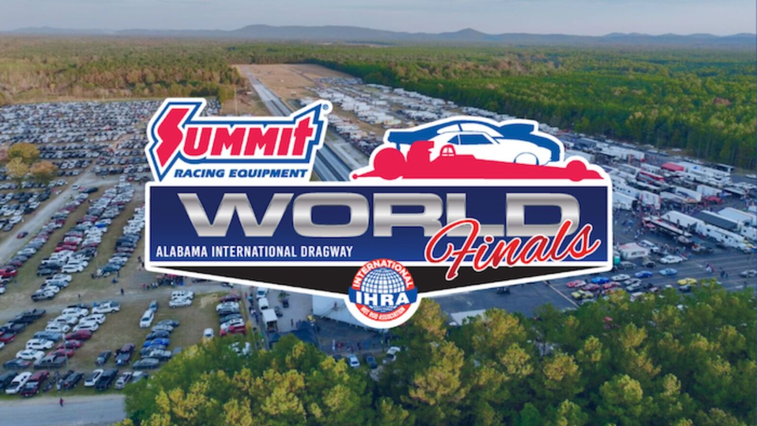 IHRA Summit SuperSeries World Finals Moves to Alabama International Dragway | Drag Illustrated